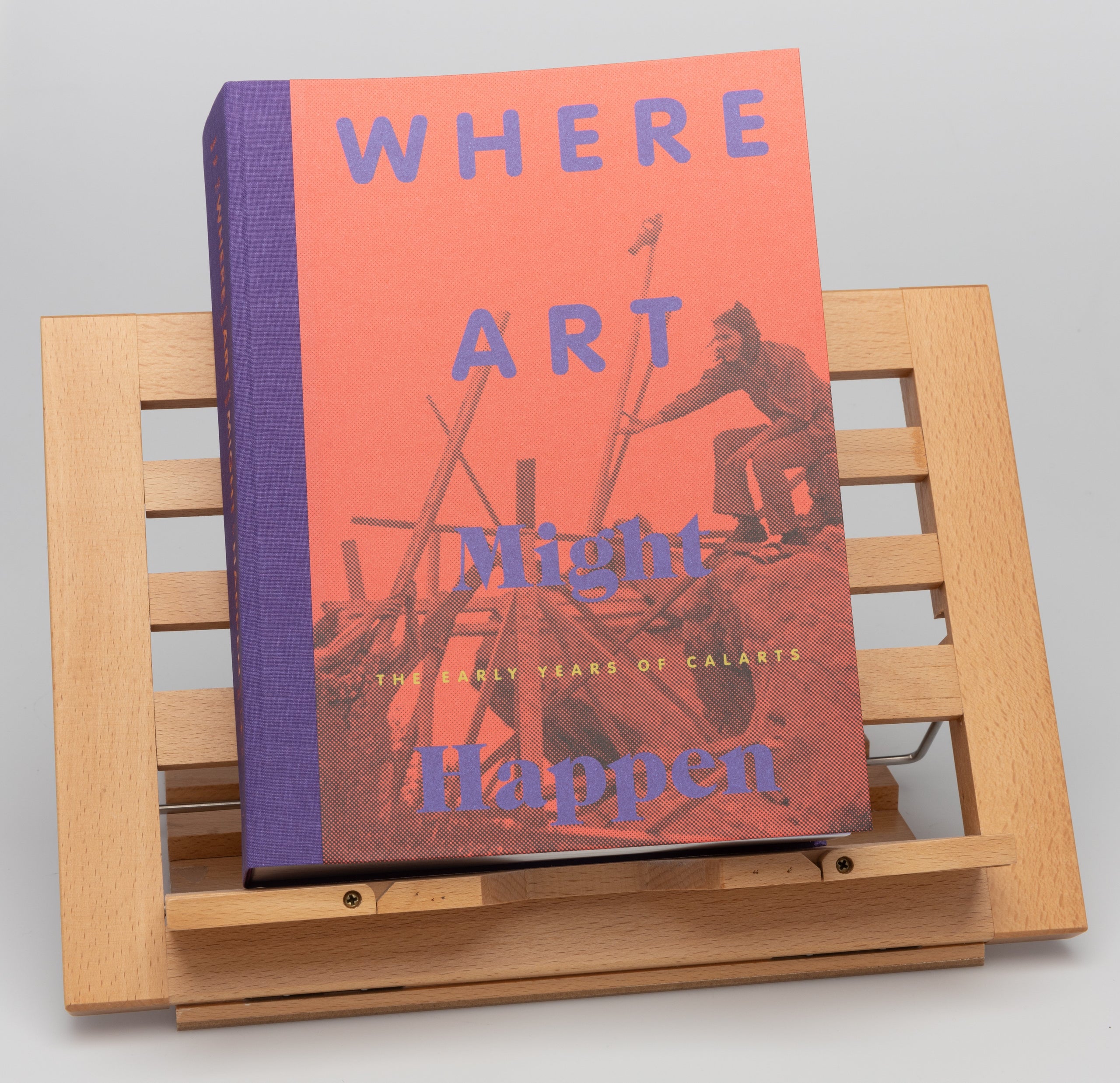 Where Art Might Happen: The Early Years of CalArts | The CalArts Store